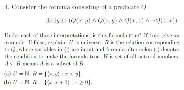 Solved 4. Consider the formula consisting of a predicate Q | Chegg.com