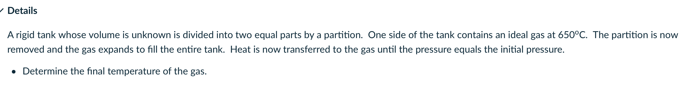 Solved A rigid tank whose volume is unknown is divided into | Chegg.com