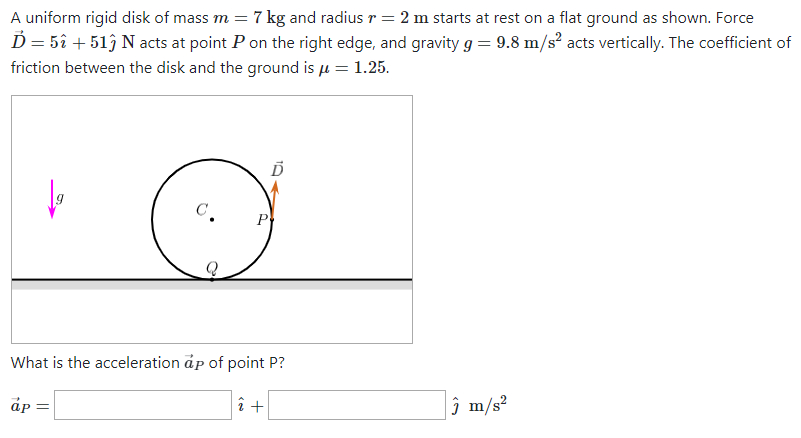 Solved A uniform rigid disk of mass m-7 kg and radius r 2 m | Chegg.com