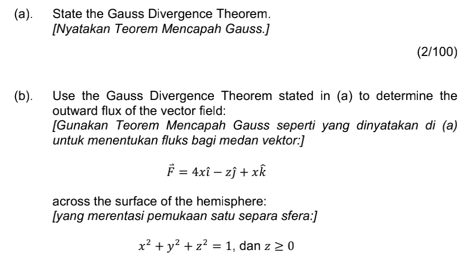 Solved (a). a State the Gauss Divergence Theorem. [Nyatakan | Chegg.com