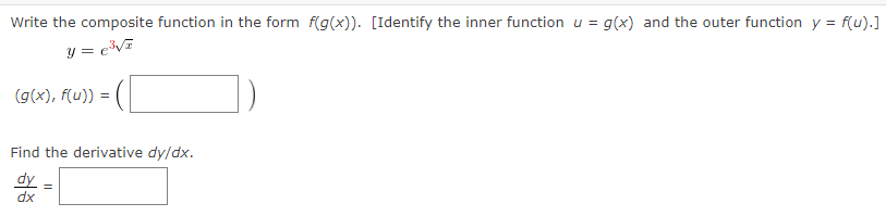 Solved Write the composite function in the form f(g(x)). | Chegg.com