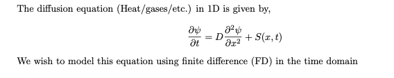 Solved The diffusion equation (Heat/gases/etc.) in 1D is | Chegg.com