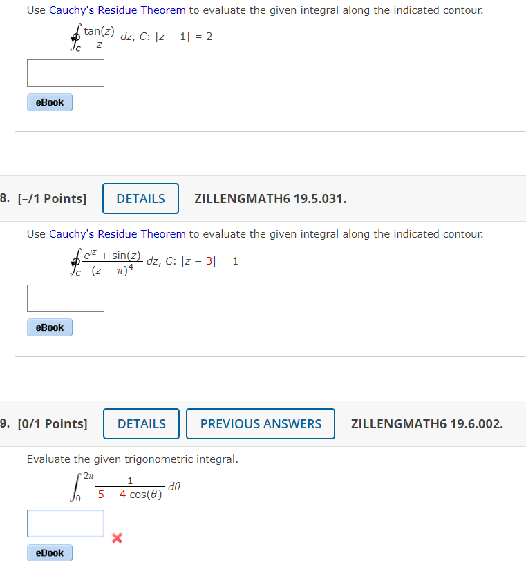 Solved Use Cauchy's Residue Theorem to evaluate the given | Chegg.com