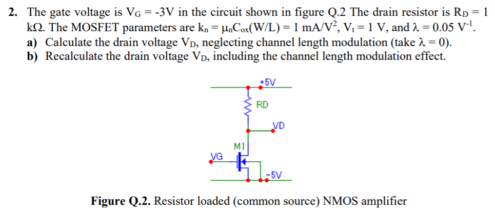 Solved 2. The gate voltage is VG = -3V in the circuit shown | Chegg.com