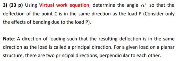 Solved 3) (33 p) Using Virtual work equation, determine the | Chegg.com