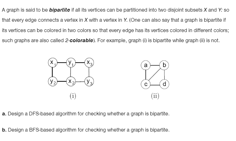 Solved A graph is said to be bipartite if all its vertices | Chegg.com