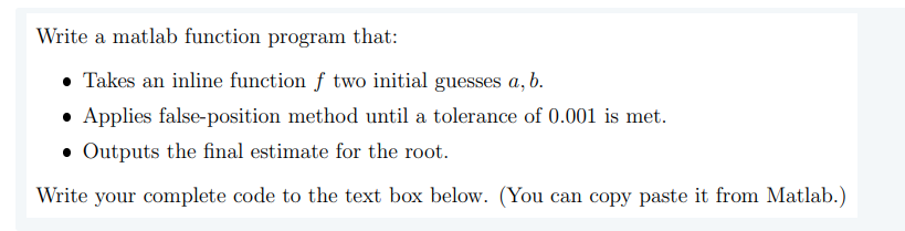 Solved Write a matlab function program that: - Takes an | Chegg.com