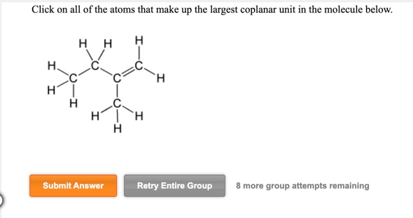 Solved Click on all of the atoms that make up the largest | Chegg.com