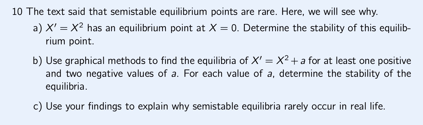 Solved 10 The text said that semistable equilibrium points | Chegg.com