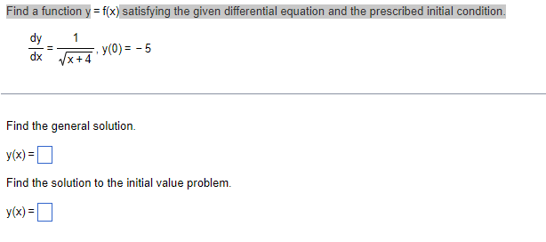 Solved Find a function y=f(x) ﻿satisfying the given | Chegg.com