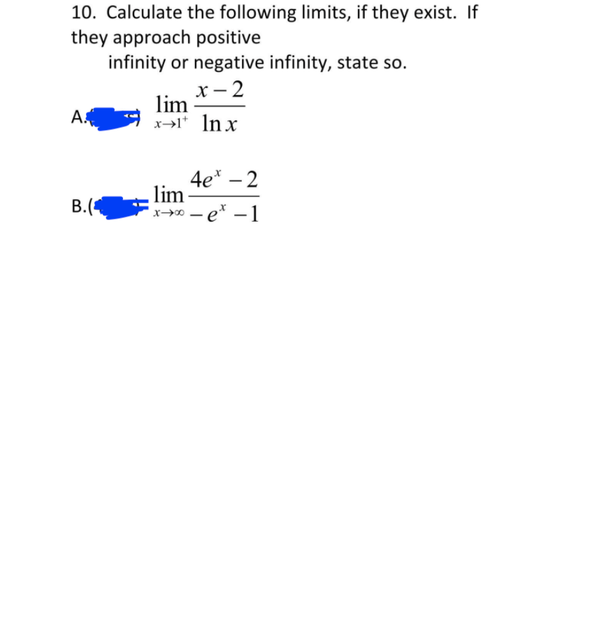 Solved 10. Calculate the following limits, if they exist. If | Chegg.com