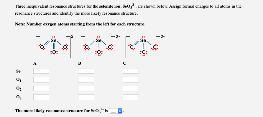 Solved Three inequivalent resonance structures for the | Chegg.com