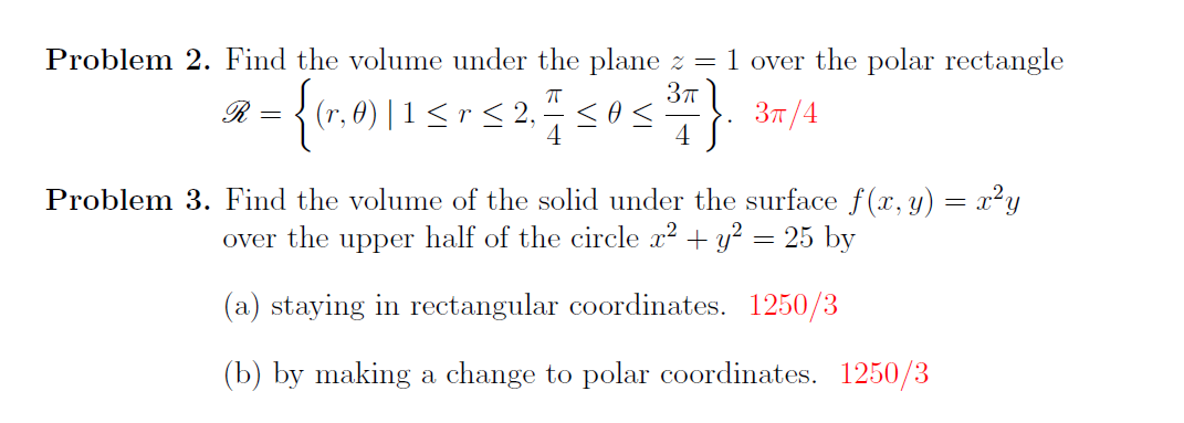 Solved Problem 2. ﻿Find the volume under the plane z=1 ﻿over | Chegg.com