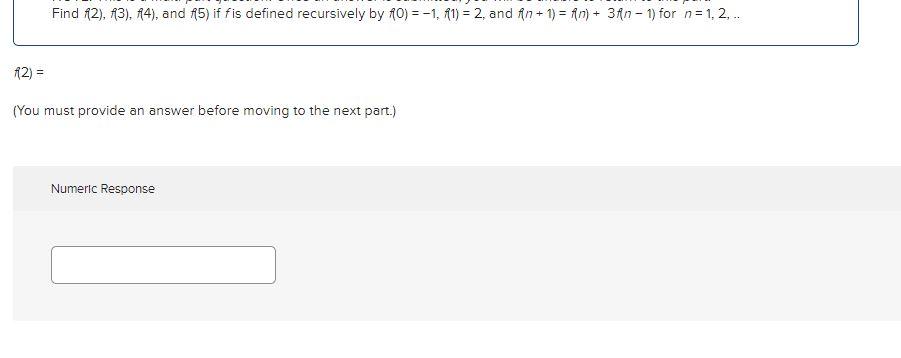 Solved Find 2), 13), 14), and f5) if fis defined recursively | Chegg.com