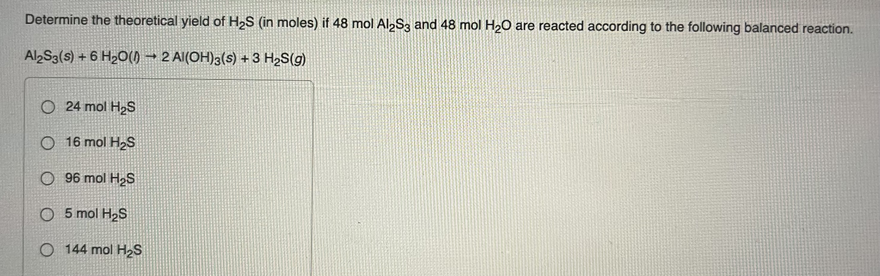 Solved Determine the theoretical yield of H2 S (in moles) if | Chegg.com