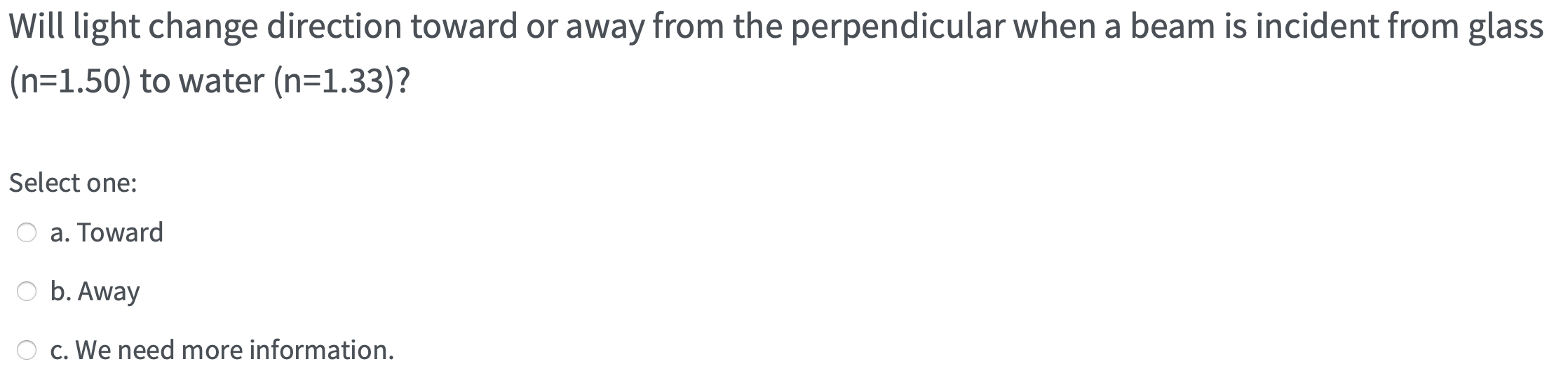 Solved Will light change direction toward or away from the | Chegg.com