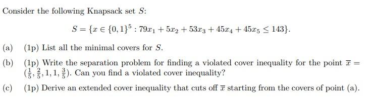 Solved Consider the following Knapsack set S : | Chegg.com