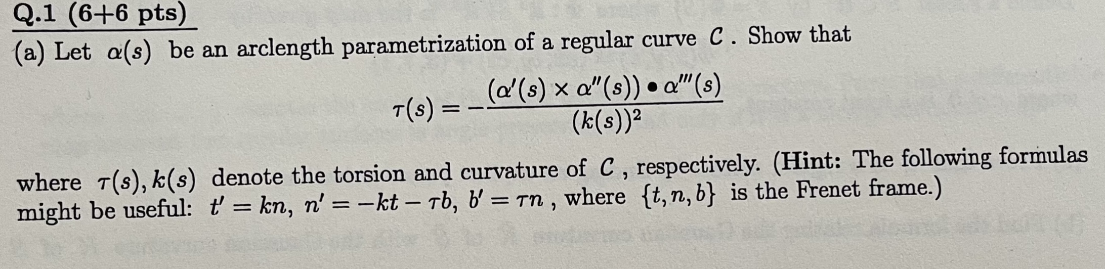 Solved (a) Let α(s) be an arclength parametrization of a | Chegg.com