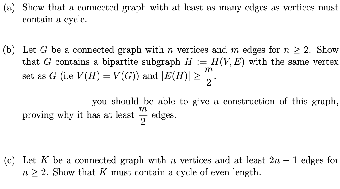 Solved (a) ﻿Show that a connected graph with at least as | Chegg.com