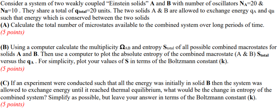 Consider a system of two weakly coupled “Einstein | Chegg.com