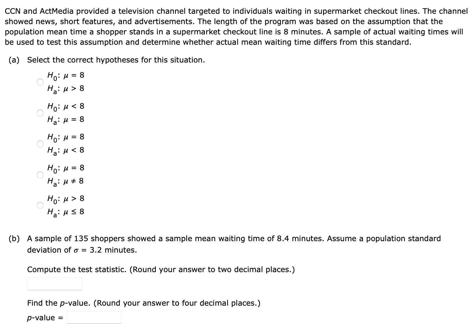 Solved CCN and ActMedia provided a television channel | Chegg.com