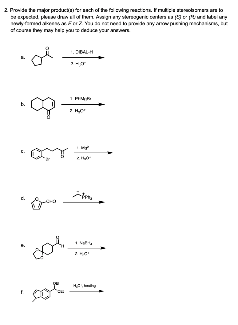 Solved Provide the major product(s) ﻿for each of the | Chegg.com