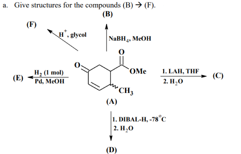 Solved a. Give structures for the comnounds (B)→(F). | Chegg.com