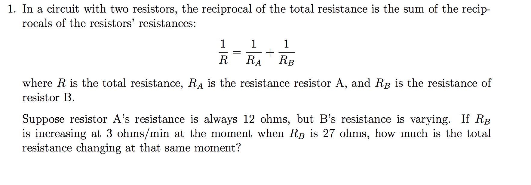 Solved 1. In a circuit with two resistors, the reciprocal of | Chegg.com