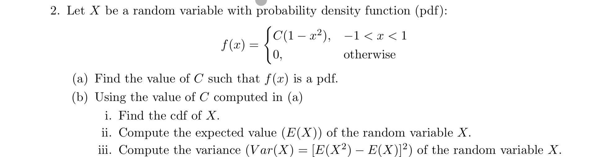 Solved 2. Let X be a random variable with probability | Chegg.com