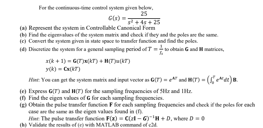 Solved For the continuous-time control system given below, | Chegg.com