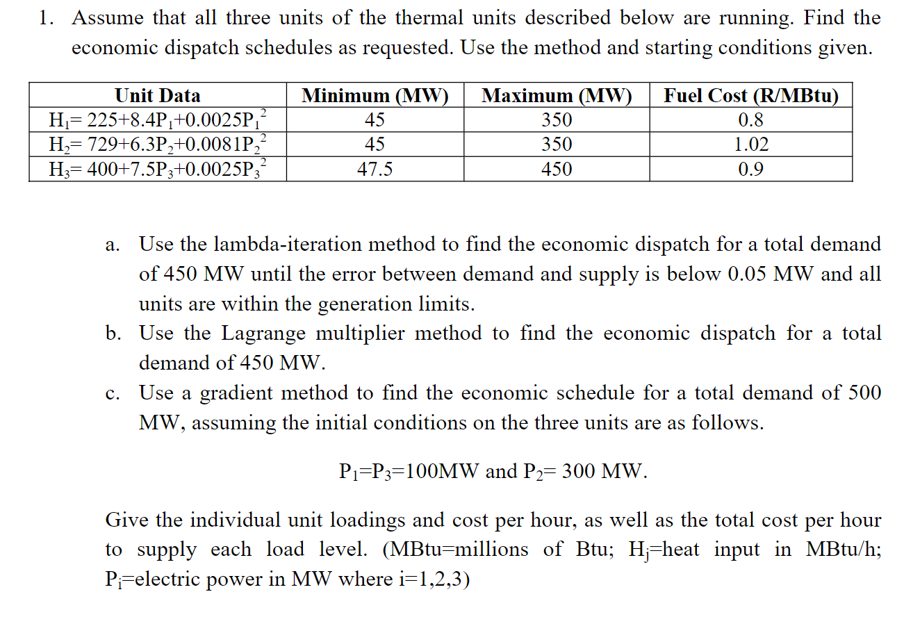 Solved 1. Assume that all three units of the thermal units | Chegg.com