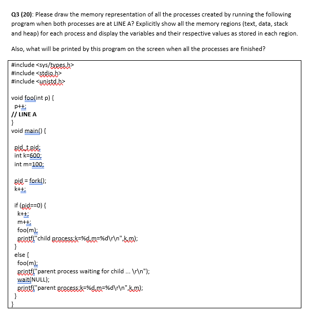Solved Q3 (20): Please draw the memory representation of all | Chegg.com
