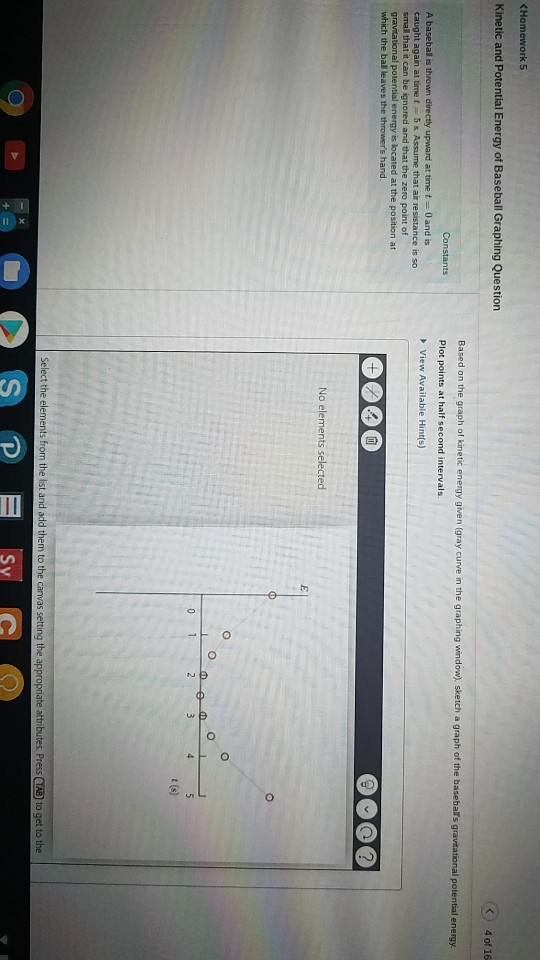 Solved KHomework 5 く) 40( 16 Kinetic and Potential Energy of | Chegg.com