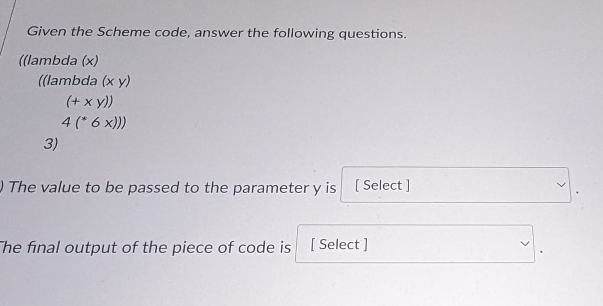 Solved Given the Scheme code, answer the following | Chegg.com