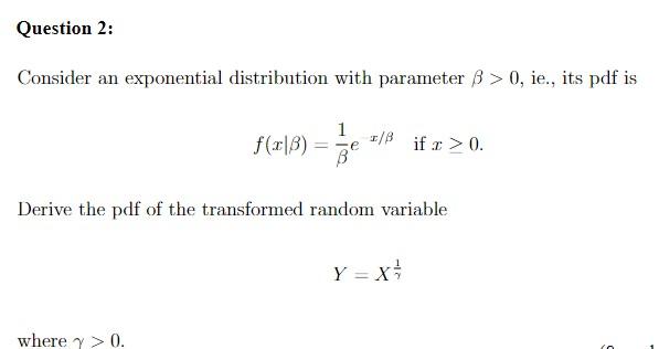 Solved Question 2: Consider an exponential distribution with | Chegg.com