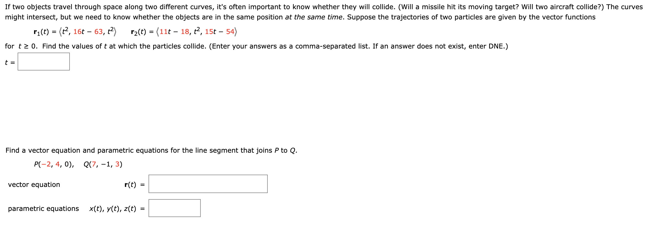Solved If Two Objects Travel Through Space Along Two