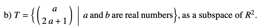 Solved Determine whether the following sets are subspaces of | Chegg.com