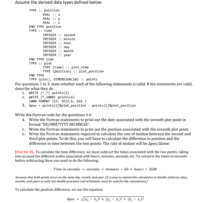 Solved Assume the derived data types defined below: TYPE :: | Chegg.com