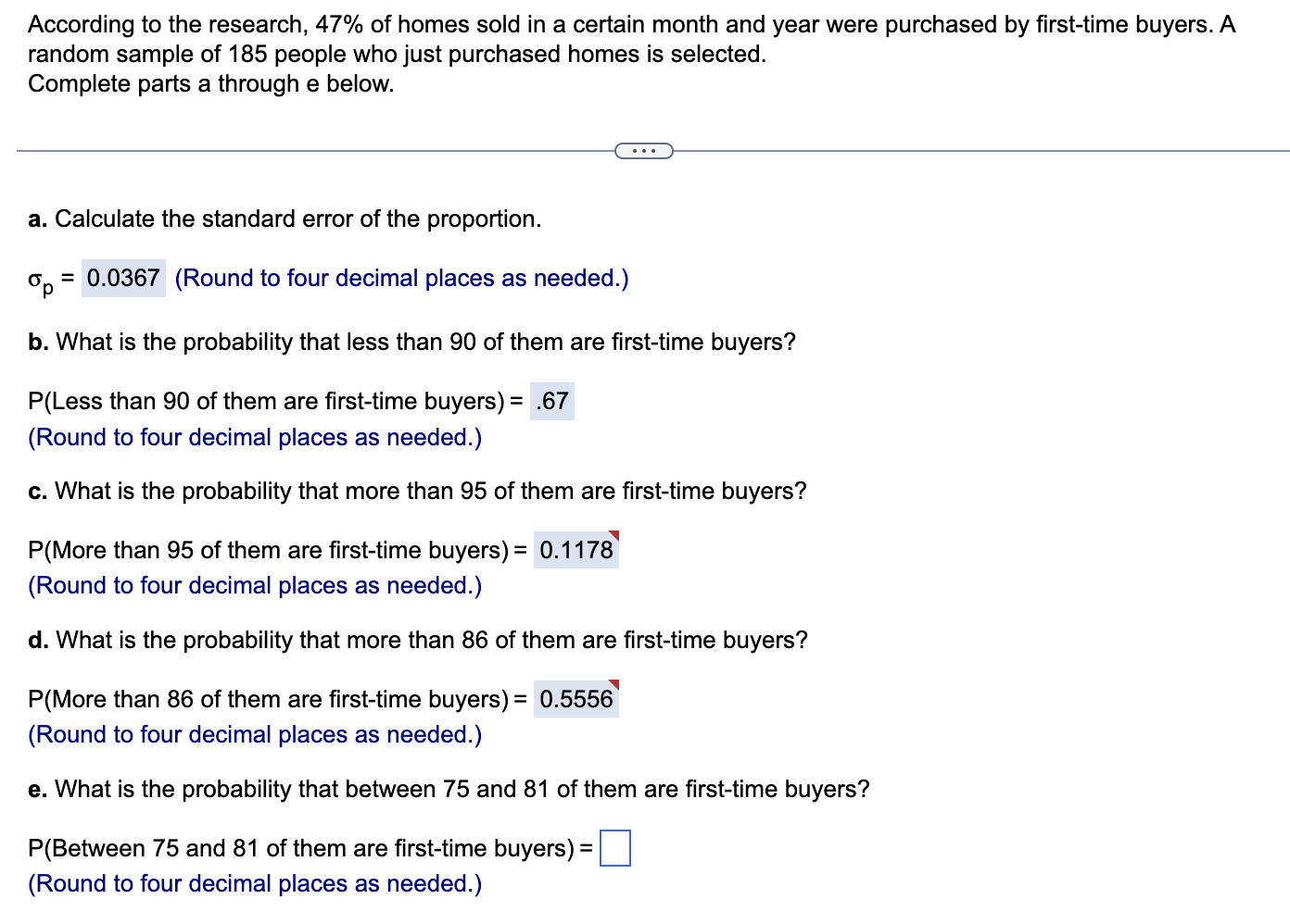 Solved According to the research, 47% of homes sold in a | Chegg.com