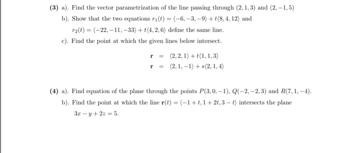 Solved (3) a). Find the vector parametrization of the line | Chegg.com