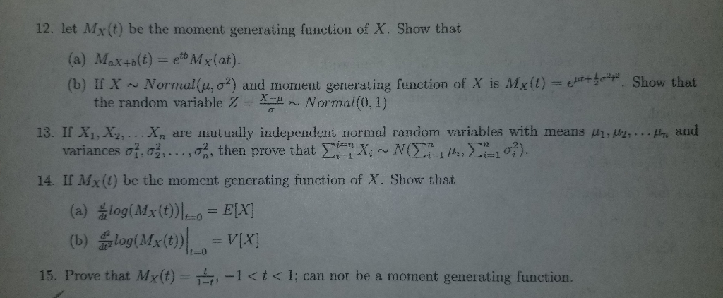 Solved 12 Let Mx T Be The Moment Generating Function Of X
