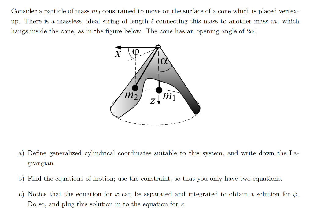 Solved Consider a particle of mass m2 constrained to move on | Chegg.com