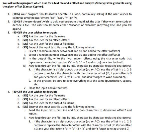 Solved You will write a program which asks for a text file | Chegg.com