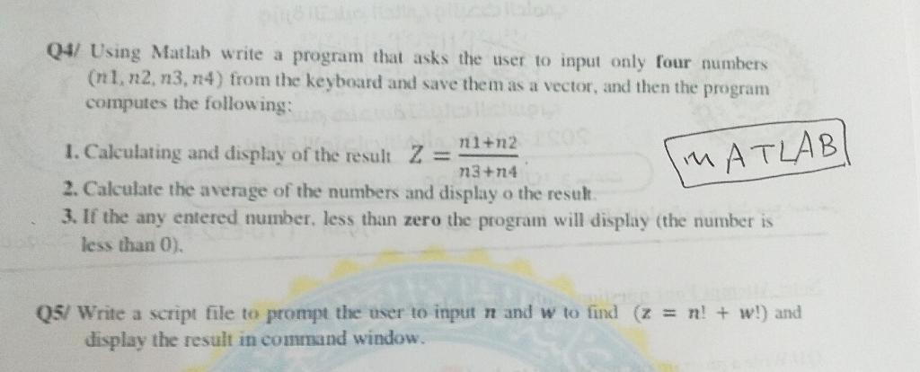 Solved 04/ Using Matlab write a program that asks the user | Chegg.com