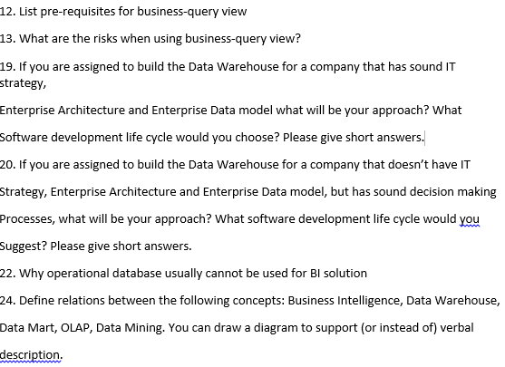Solved 12. List pre-requisites for business-query view 13. | Chegg.com