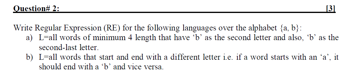 Solved Question# 2: [3] Write Regular Expression (RE) for | Chegg.com