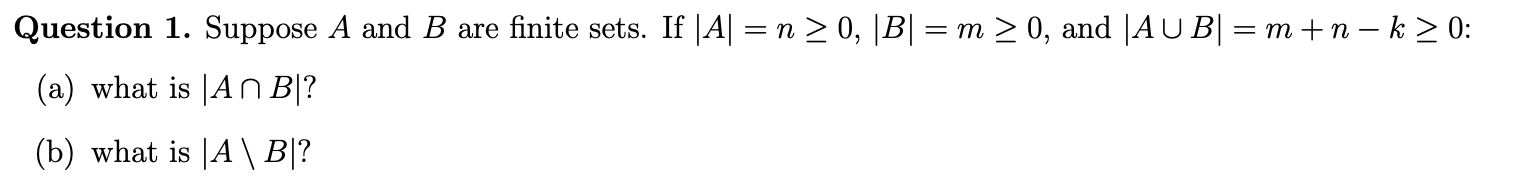 Solved Question 1. Suppose A and B are finite sets. If | Chegg.com