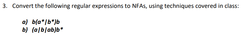 Solved 4. Convert the resulting NFAs of question 3 into DFAs | Chegg.com