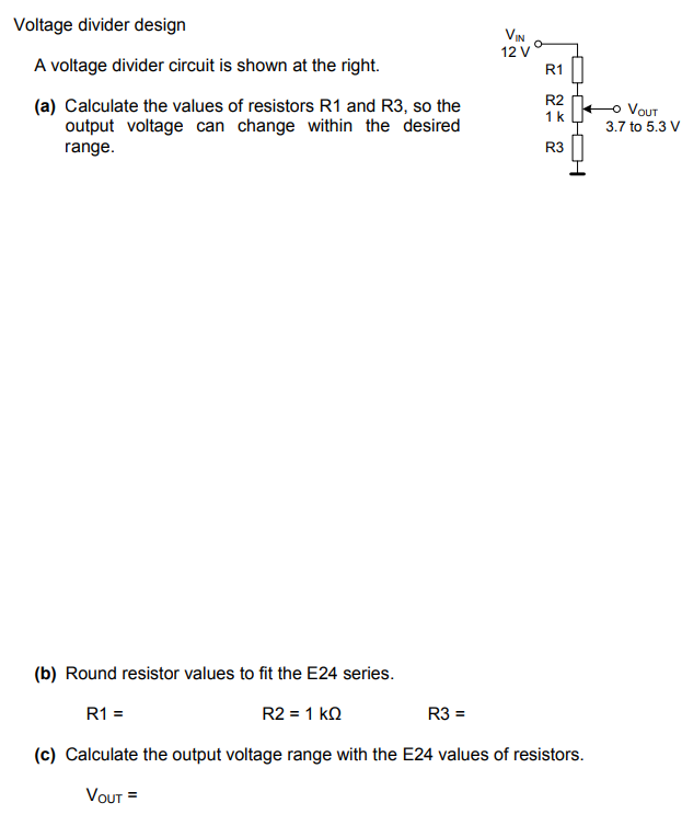Solved Voltage divider design A voltage divider circuit is | Chegg.com