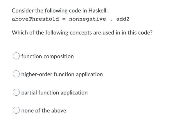 Solved Consider the following code in Haskell: | Chegg.com